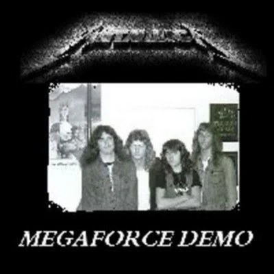 Megaforce Demo | Metal & Rock Wiki | Fandom