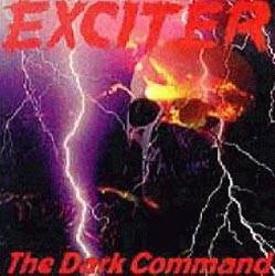 Exciter - The Dark Command | Metalfields Wiki | Fandom