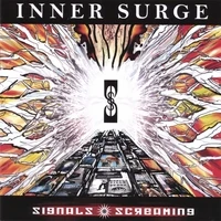 Inner Surge - Signals Screaming | Metalfields Wiki | Fandom