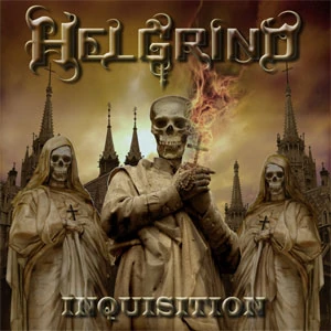 Helgrind - Inquisition | Metalfields Wiki | Fandom