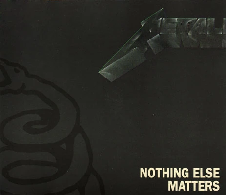 Nothing Else Matters (single) | Metallica Wiki | Fandom
