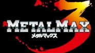Metal Max 3 | Metal Max Wiki | Fandom