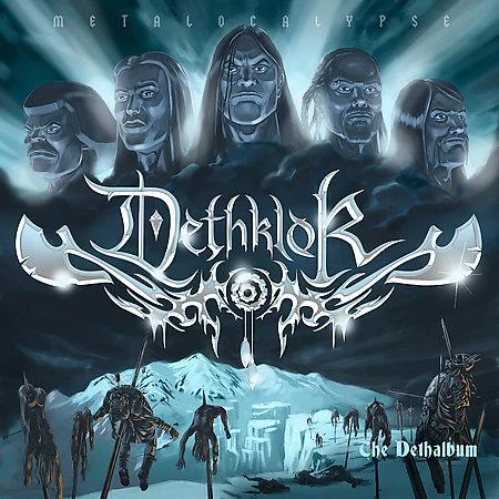 The Dethalbum | The Metalocalypse Wiki | Fandom