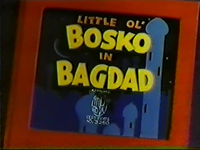 Little Ol' Bosko in Bagdad | MGM Cartoons Wiki | Fandom