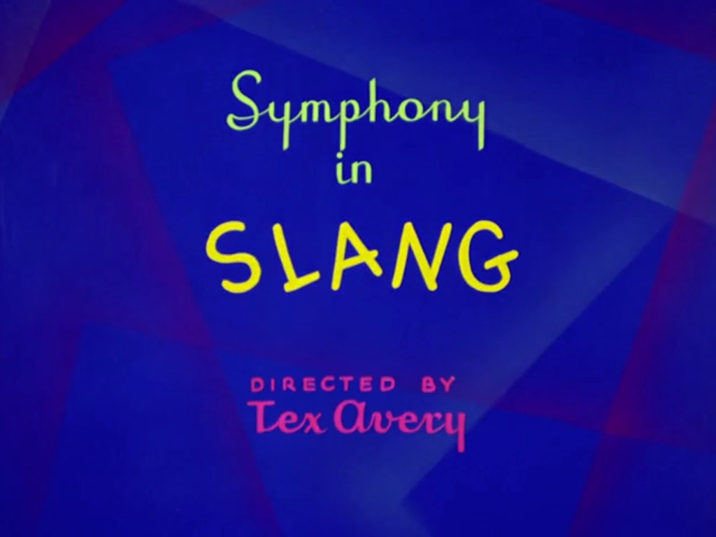Symphony in Slang | MGM Cartoons Wiki | Fandom