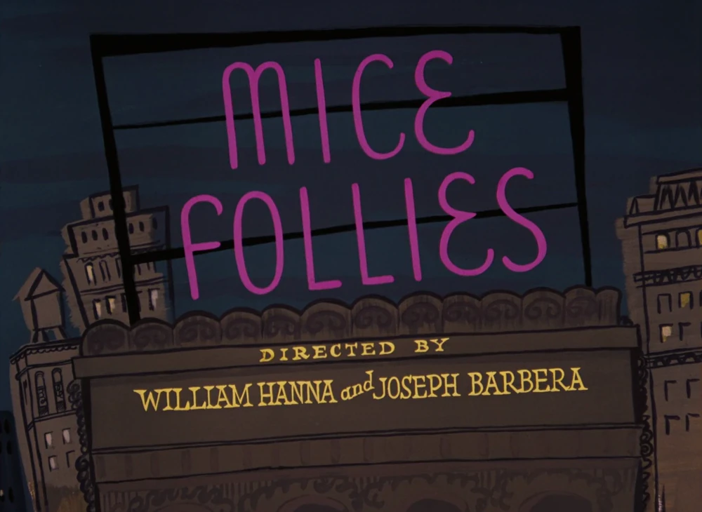 Mice Follies | MGM Cartoons Wiki | Fandom