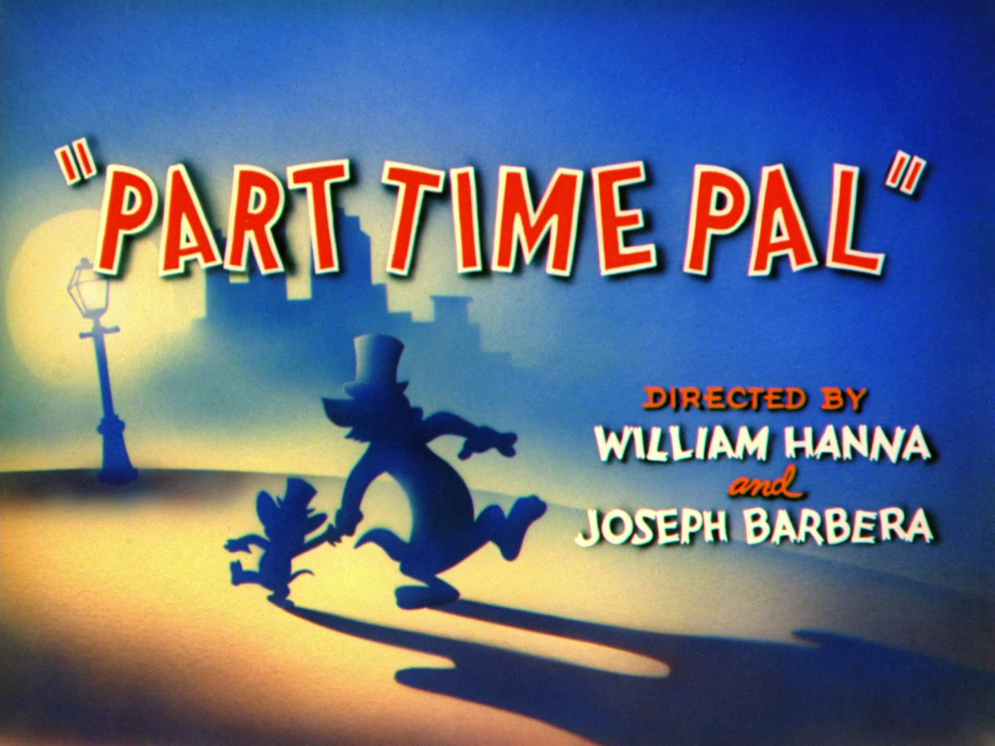 Part Time Pal | MGM Cartoons Wiki | Fandom