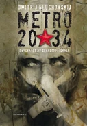 Metro 2034 | Metro Wiki | Fandom