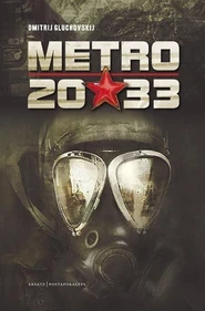 Metro 2033 (Novel) | Metro Wiki | Fandom