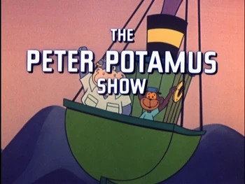 The Peter Potamus Show | Metvtoons Wiki | Fandom