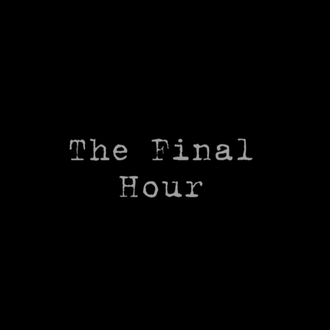 The Final Hour | MHHL Wiki | Fandom