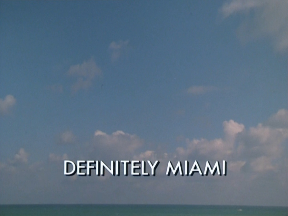 "Definitely Miami" | Miami Vice Wiki | Fandom