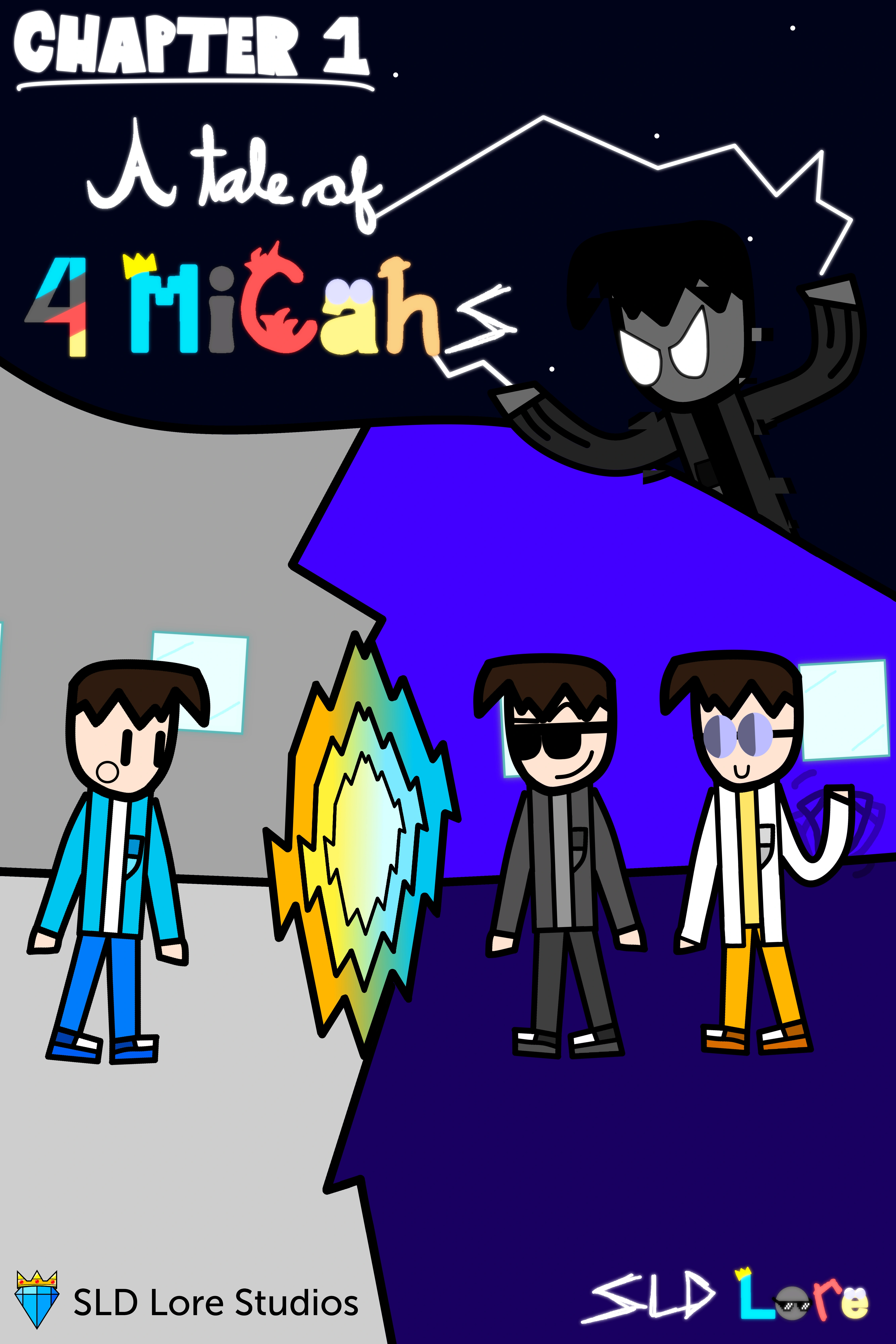 Chapter 1: A tale of 4 Micahs | Micah_SLD Lore Wiki | Fandom