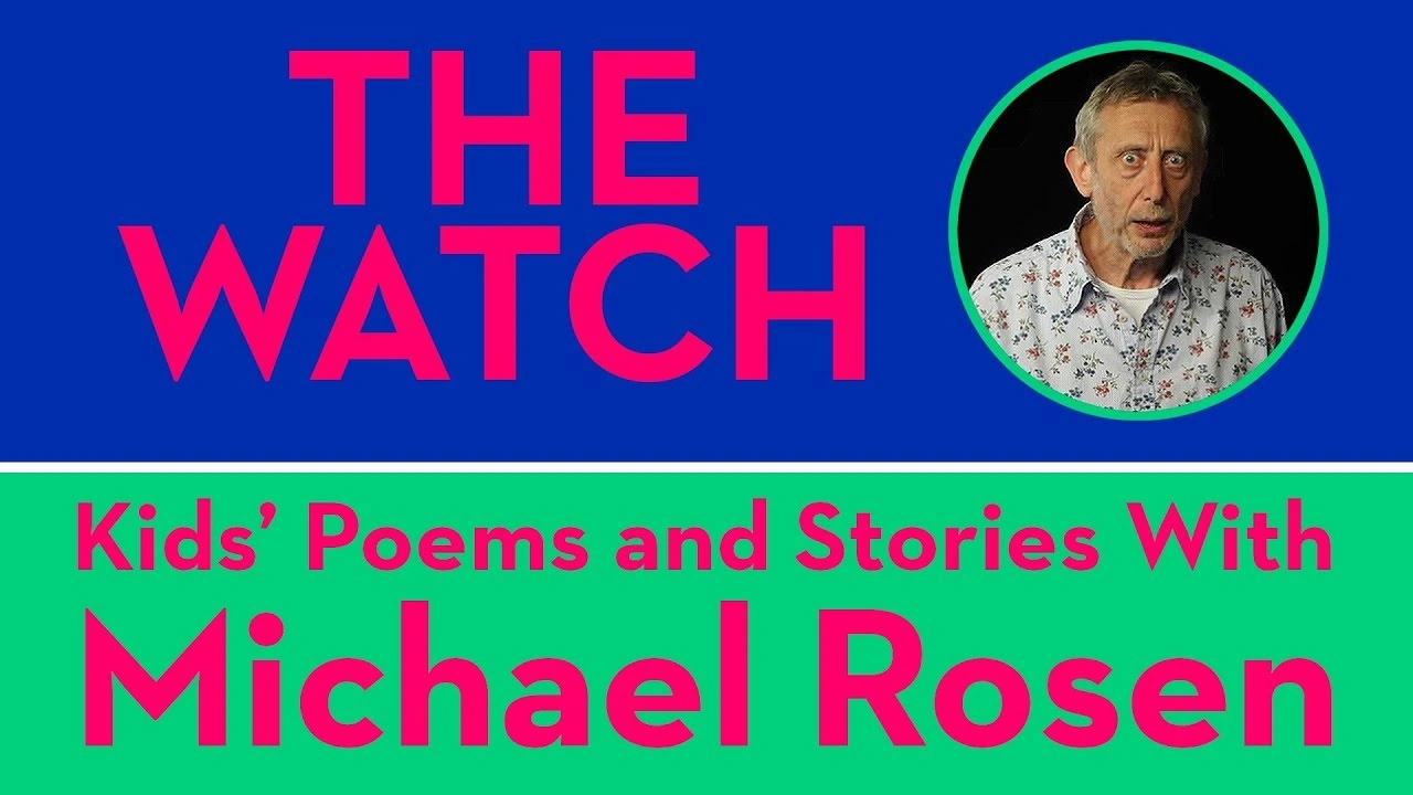 The Watch | Plumtopia - The Michael Rosen Wiki | Fandom