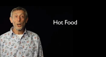 Hot Food | Plumtopia - The Michael Rosen Wiki | Fandom