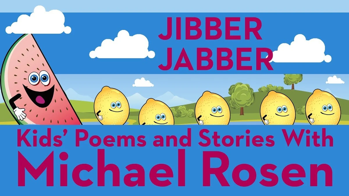 Jibber Jabber | Plumtopia - The Michael Rosen Wiki | Fandom