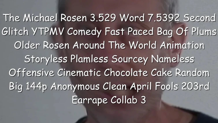 The Michael Rosen 3.529W7 ...