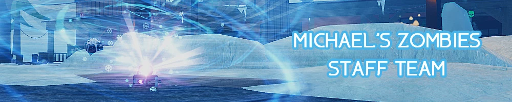 MZ Staff Team | Michael's Zombies Wiki | Fandom