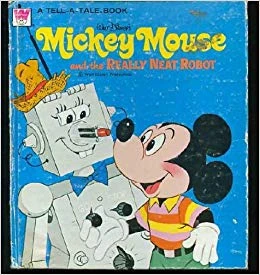 Mickey Mouse and the Really Neat Robot | Mickey and Friends Wiki | Fandom