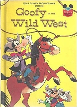 Goofy in the Wild West | Mickey and Friends Wiki | Fandom