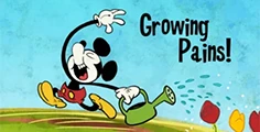 Growing Pains! | WikiMouse - the Disney Mickey Mouse Wiki | Fandom