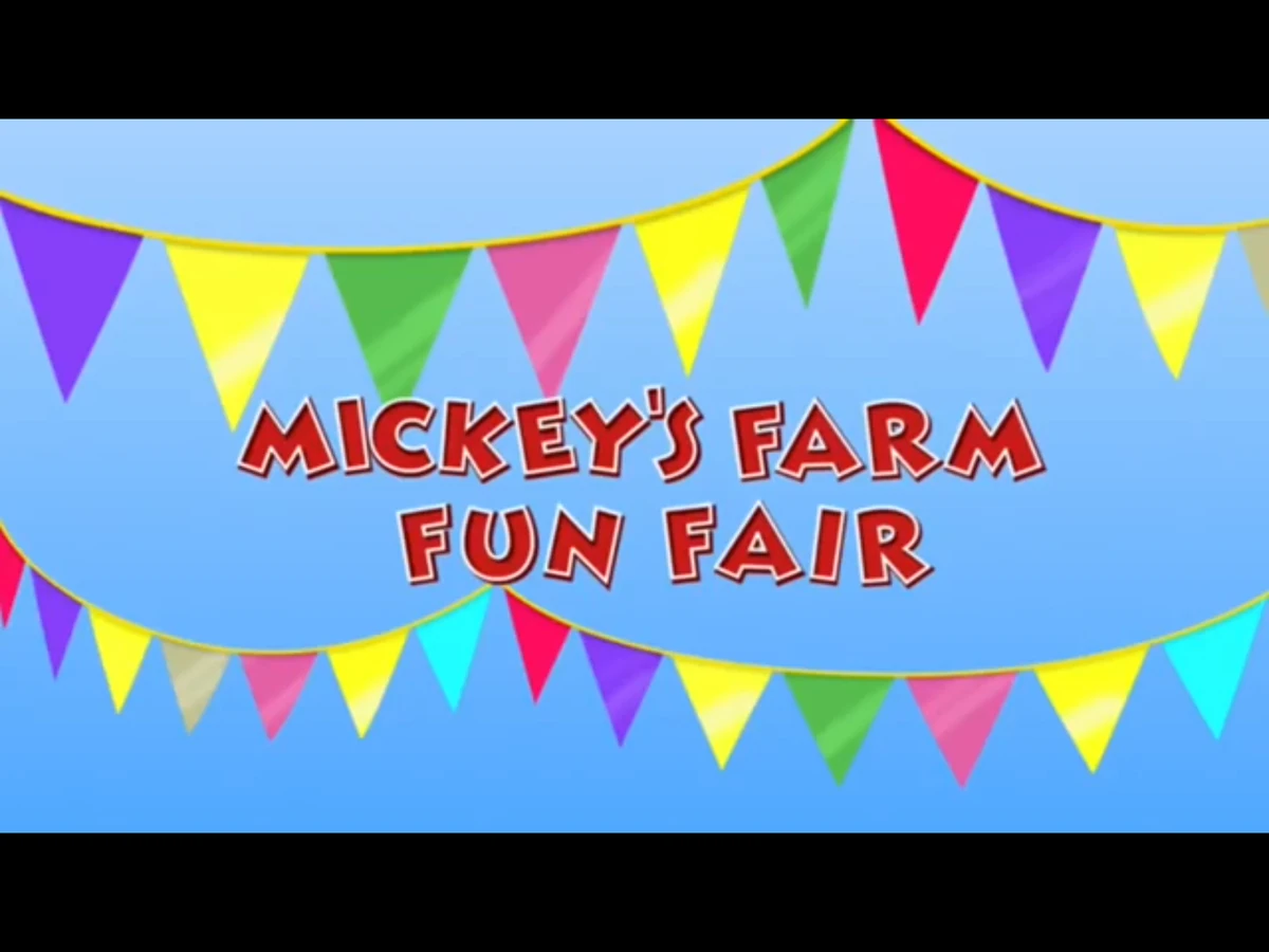 Mickey's Farm Fun Fair! | Mickey Mouse Clubhouse Episodes Wiki | Fandom