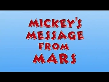 Mickey's Message from Mars | Mickey Mouse Clubhouse Episodes Wiki | Fandom