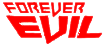 Forever Evil | Microheroes-dc Wiki | Fandom