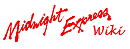 Midnight Express | Midnight Express Wiki | Fandom