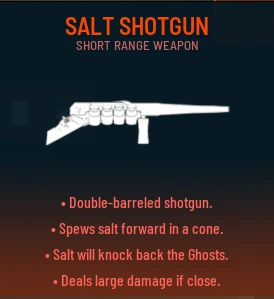 Salt Shotgun - Official Midnight Ghost Hunt Wiki