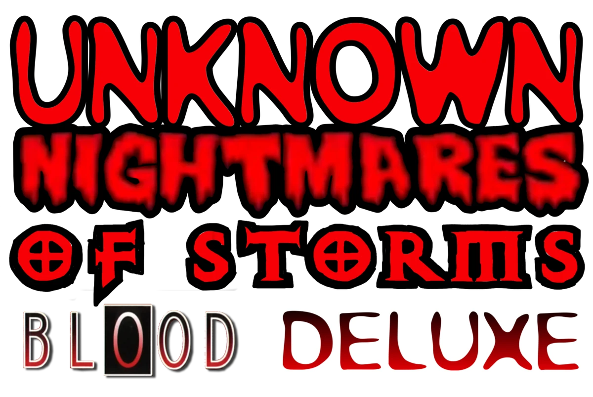 Unknown Nightmares of Storms Blood Deluxe | Unknown HorrorVerse Wiki ...