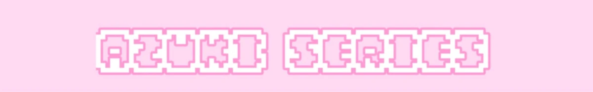 AZUKI SERIES | Midori Series Wiki | Fandom