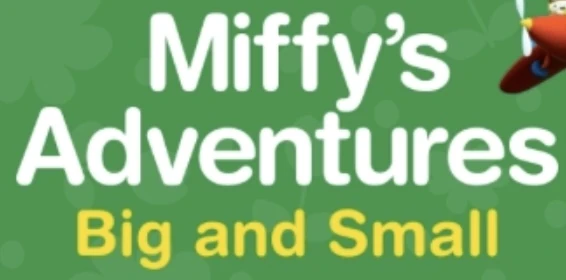 Nick Jr Miffy’s Adventures Big and Small | Miffy & Friends Wikia | Fandom