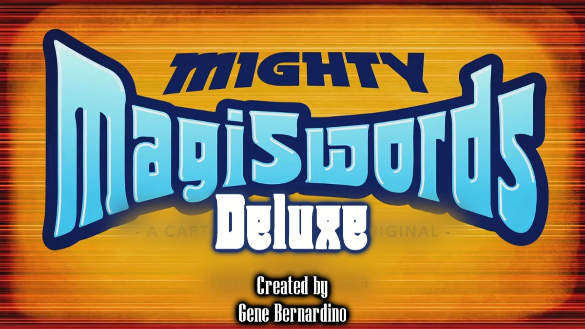 Mighty Magiswords Deluxe | Might Magiswords Fanon Wikia | Fandom