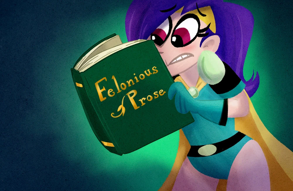 Felonious Prose | Mighty Magiswords Wiki | Fandom