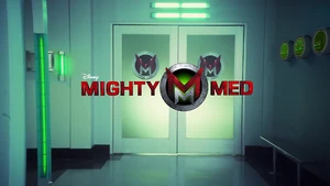 Mighty Med | Mighty Med Wiki | Fandom