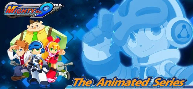 Mighty No. 9: The Animated Series | Mighty No. 9 Wiki | Fandom