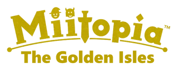 Miitopia: The Golden Isles | Miitopia Fanon Wiki | Fandom