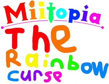 Miitopia: The Rainbow Curse | Miitopia Fanon Wiki | Fandom