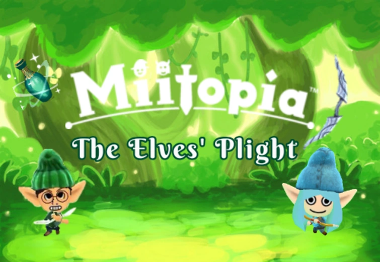 The Elves' Plight | Miitopia Fanon Wiki | Fandom
