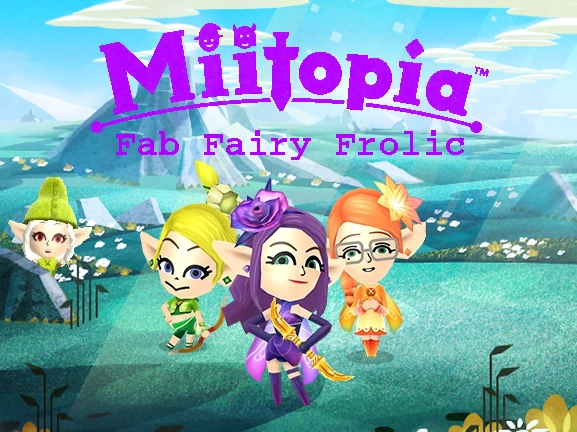 Fab Fairy Frolic | Miitopia Fanon Wiki | Fandom