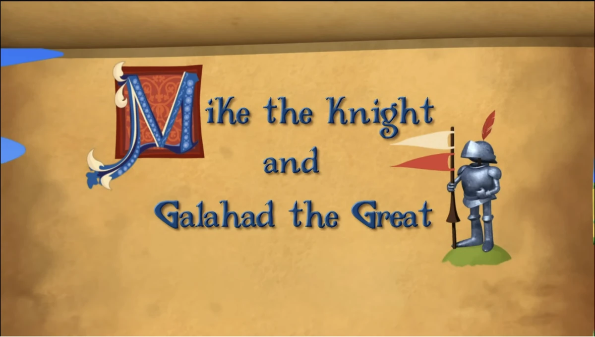 Galahad The Great | Mike the Knight Wiki | Fandom