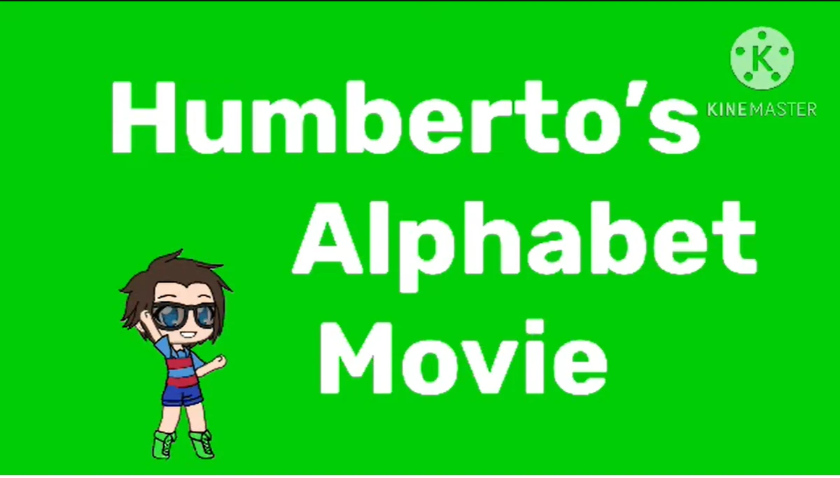 11 Magaw Place: Humberto's Alphabet Movie | Mikeyminizback Wiki | Fandom