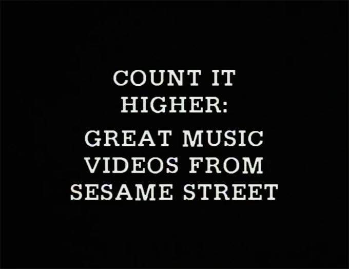 Count It Higher: Great Music Videos from Sesame Street | Mikeyminizback ...