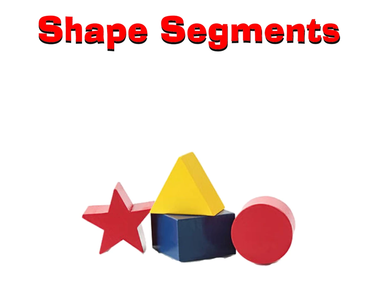 Shape Segments Collection | Mikeyminizback Wiki | Fandom