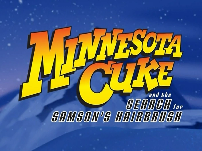 Minnesota Cuke and the Search for Samson's Hairbrush (Manuelvil1132 ...
