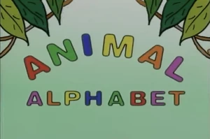 Animal Alphabet | Mikeyminizback Wiki | Fandom
