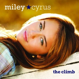 The Climb | Miley Cyrus Wiki | Fandom