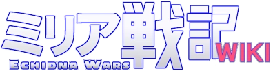 Echidna Wars DX | Milia Wars Wiki | Fandom