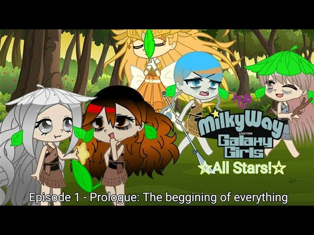 Prolouge: The Beginning of Everything | Milky Way and the Galaxy Girls ...